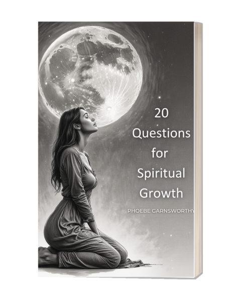 20 Questions for Spiritual Growth – Phoebe Garnsworthy